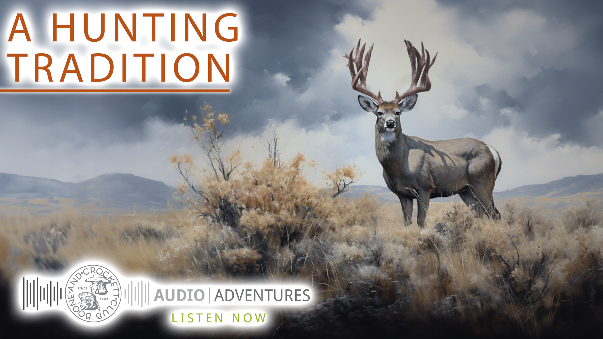 A Hunting Tradition – A B&C Audio Adventure | Boone and Crockett Club