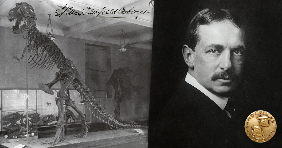 B&C Member Spotlight - Henry Fairfield Osborn | Boone and Crockett Club